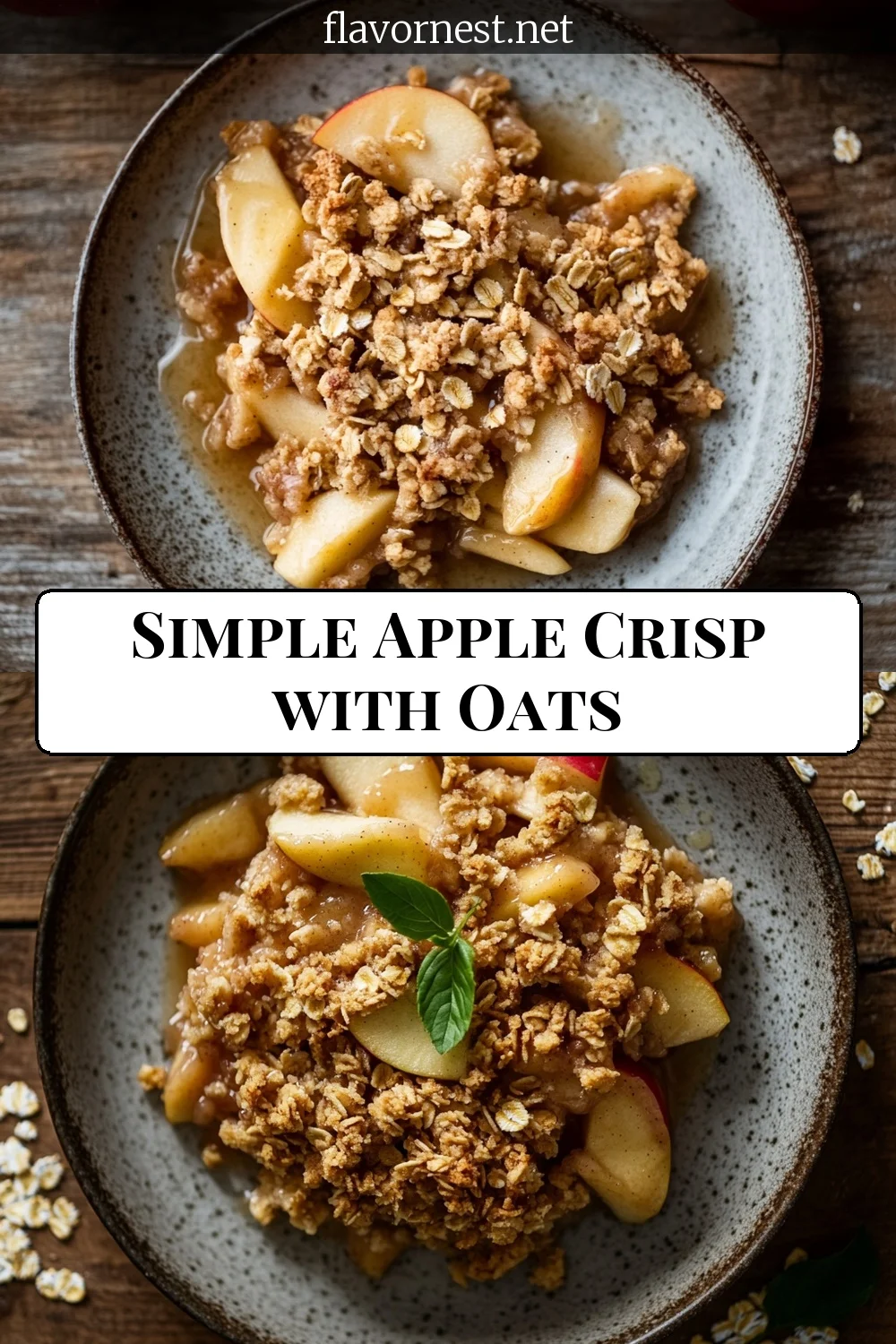 Simple Apple Crisp with Oats — 45 Minutes to Warm, Spiced Comfort